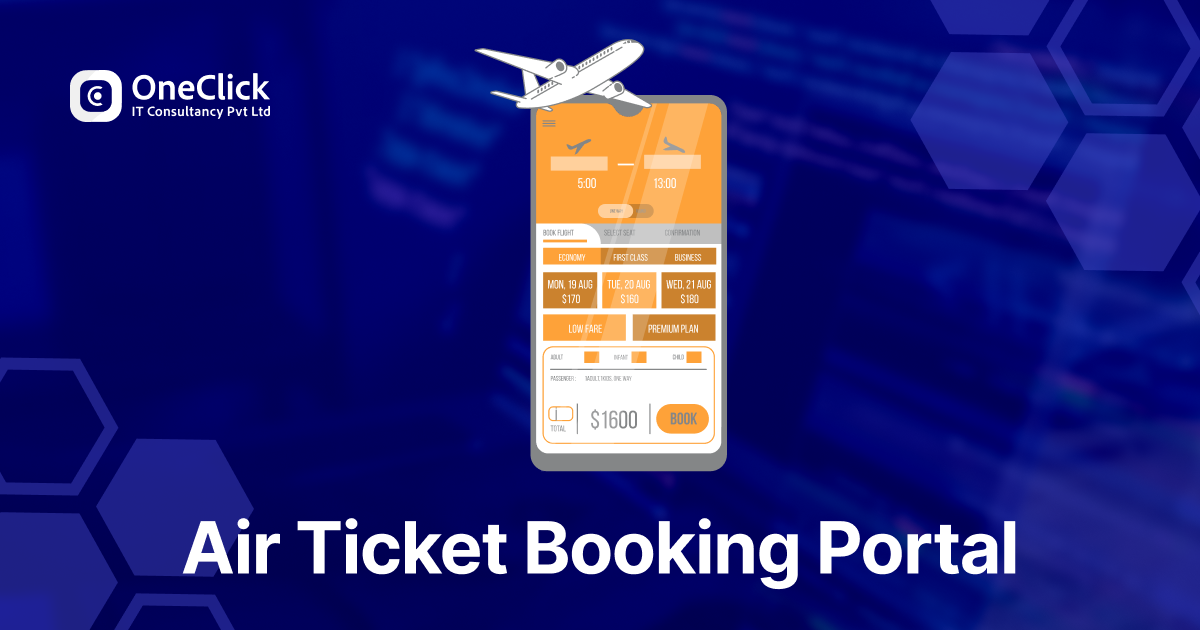Air Ticket Booking Portal | Streamline Travel with OneClick