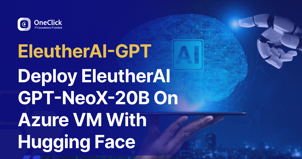 How to Deploy EleutherAI GPT-NeoX-20B on Azure VM with Hugging Face