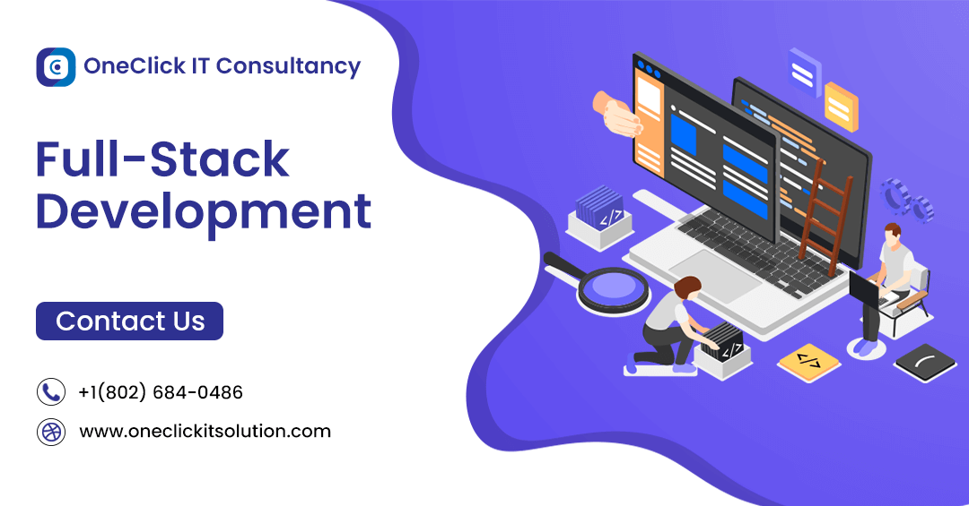 Full Stack Development Services - OneClick IT Consultancy