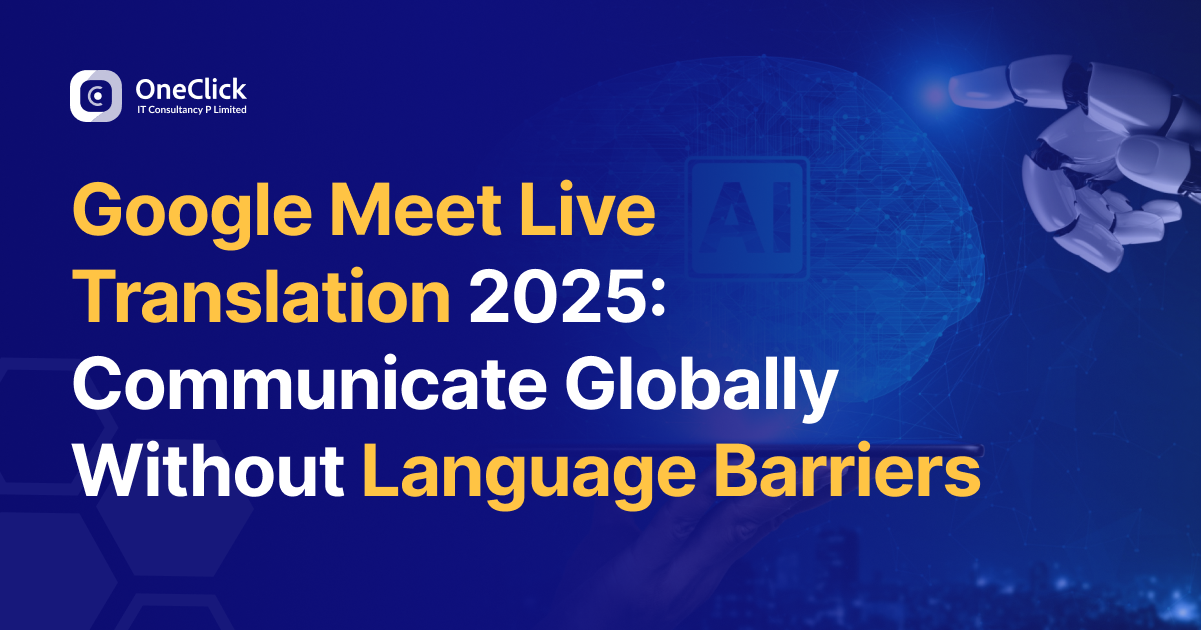 Google Meet Live Translation 2025 | Break Language Barriers Instantly